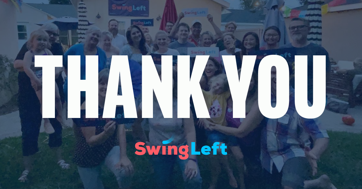 Thank you | Swing Left | Swing Left