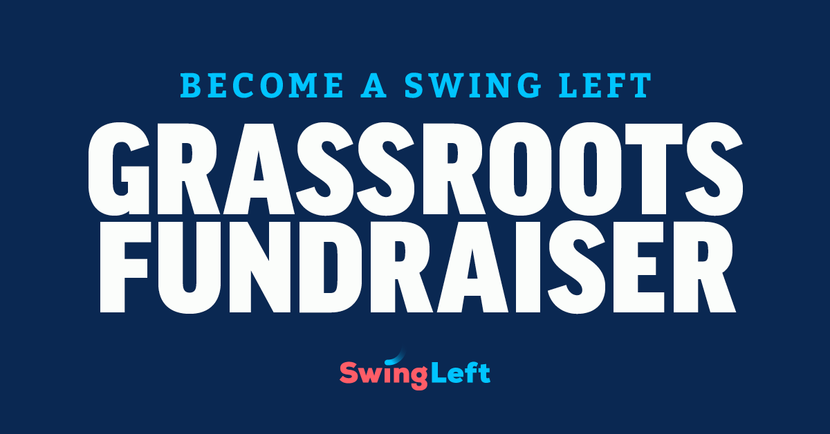 How to organize a fundraiser for Democratic candidates | Swing Left